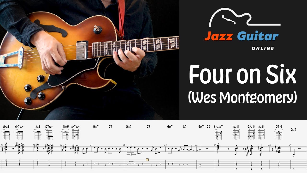 Four On Six (Wes Montgomery) - Melody & Improvisation